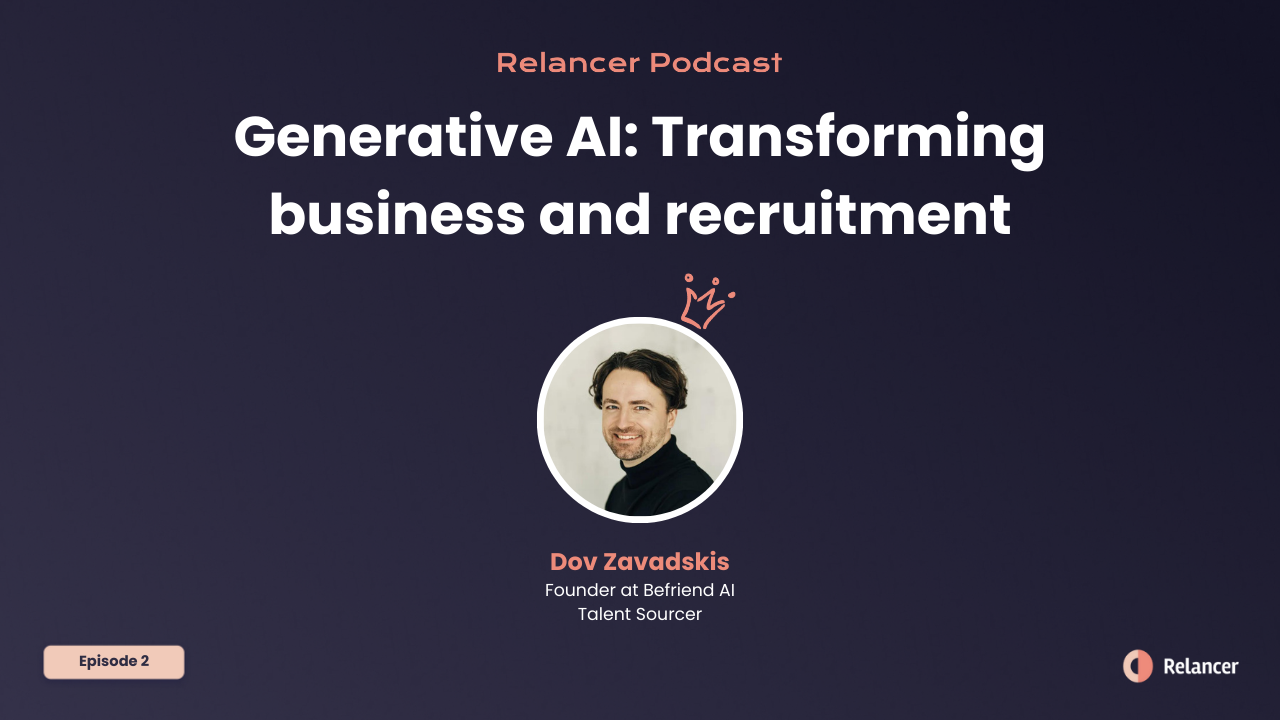 Generative Ai Transforming Business And Recruitment Relancer Podcast